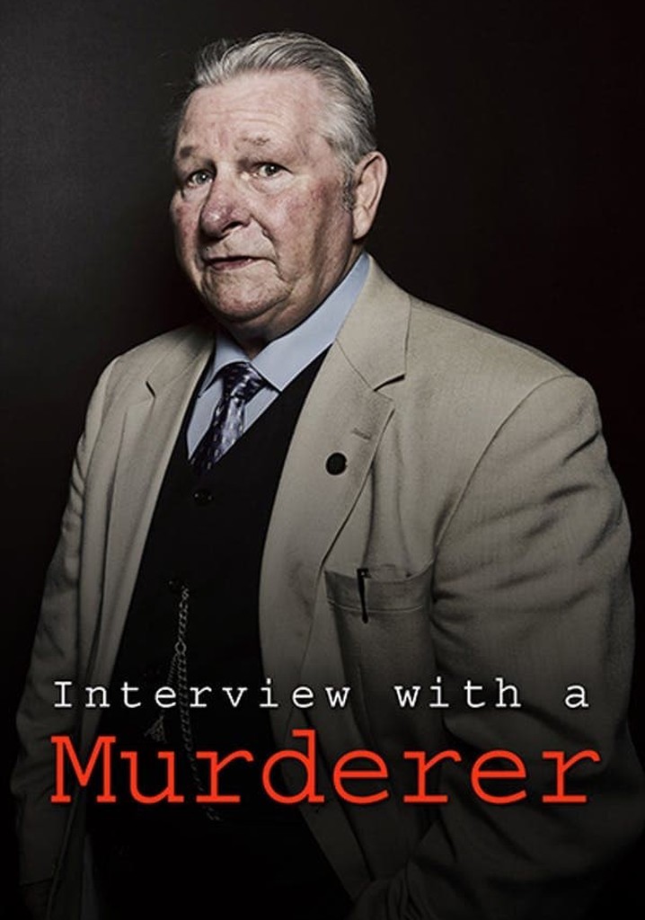 Interview With A Murderer - watch streaming online