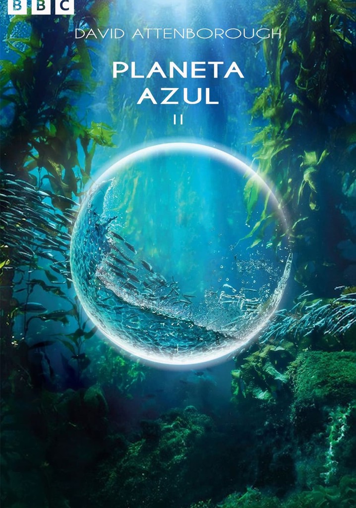Planeta Azul 2 - Ver la serie de tv online