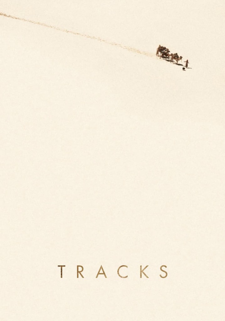 Tracks streaming: where to watch movie online?