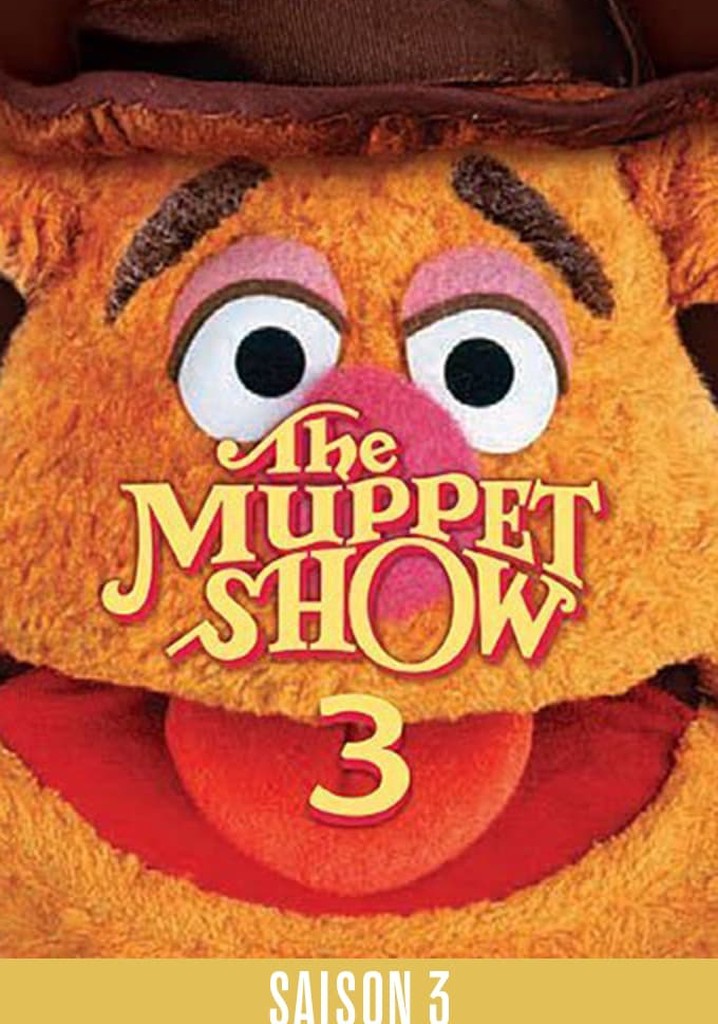 Saison 3 Le Muppet Show streaming: regarder les épisodes