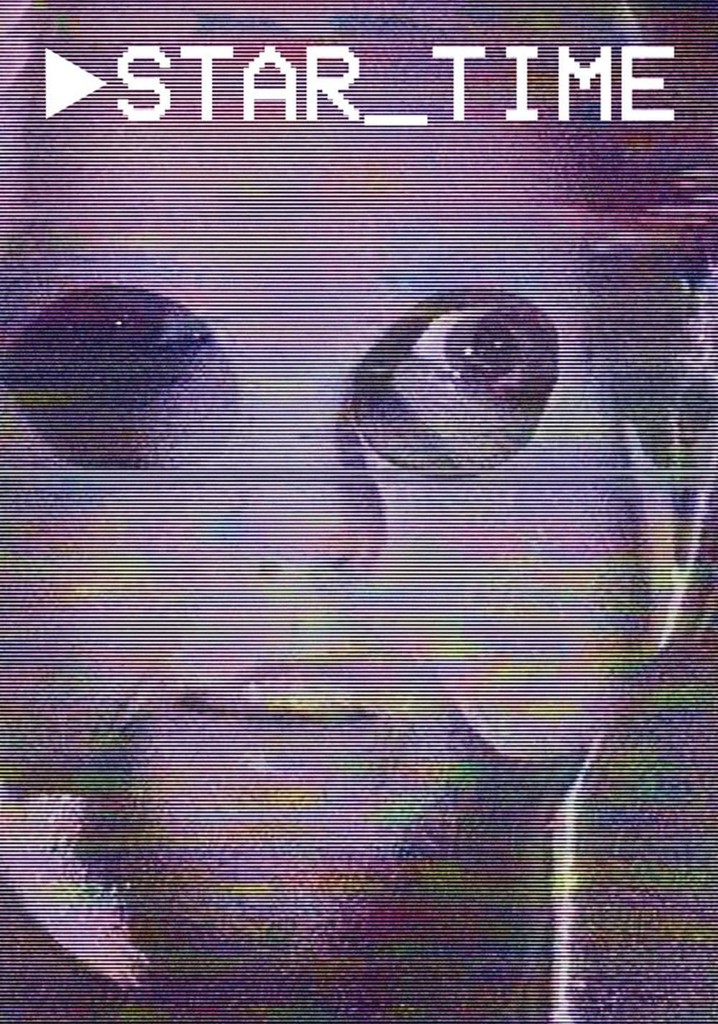 Star Time streaming: where to watch movie online?