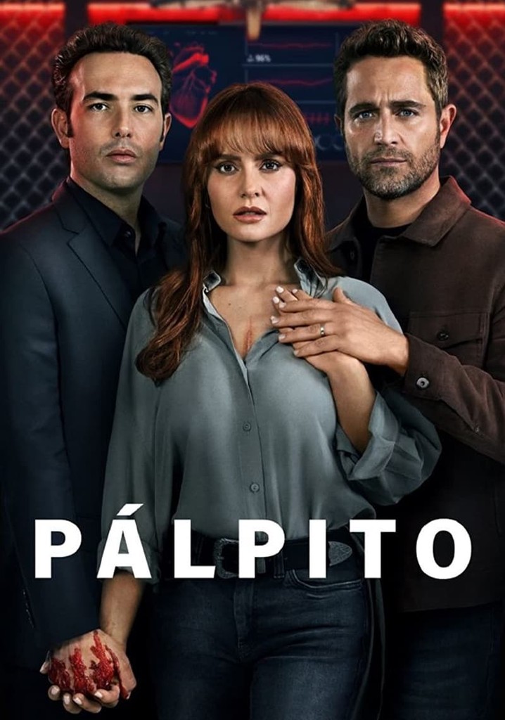 Pálpito - Ver la serie online completa en español