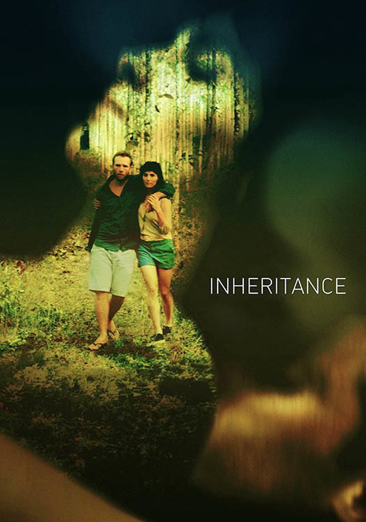 Inheritance streaming: where to watch movie online?