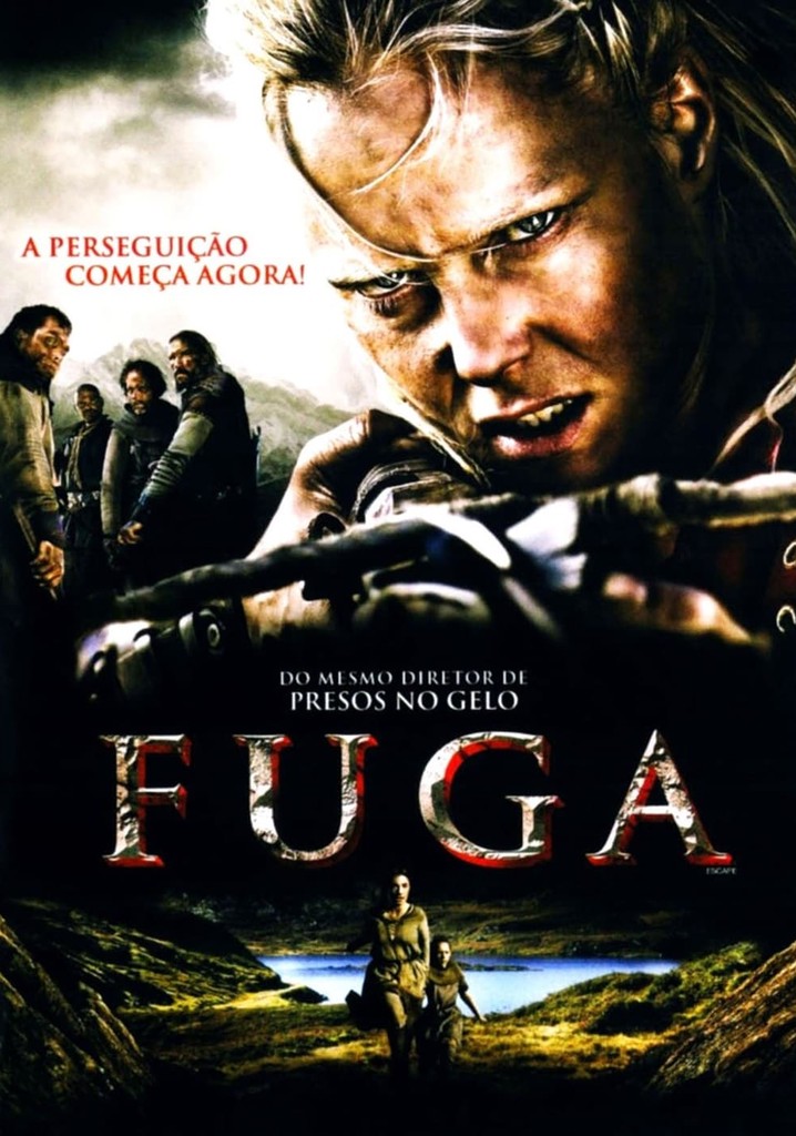 Fuga filme - Veja onde assistir online