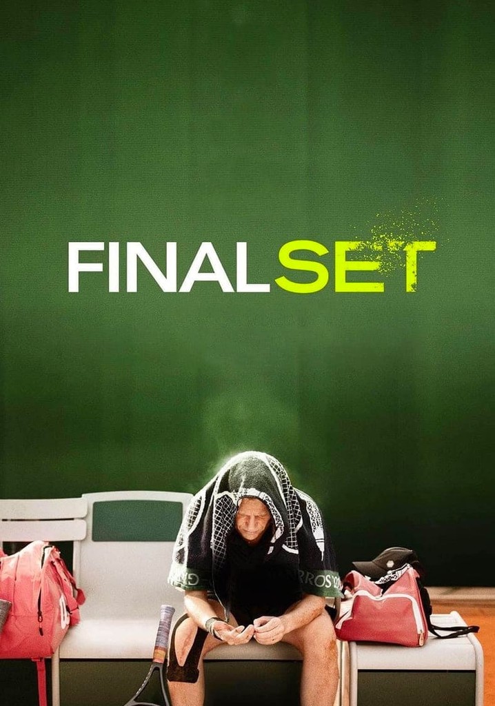 Final Set - movie: where to watch stream online