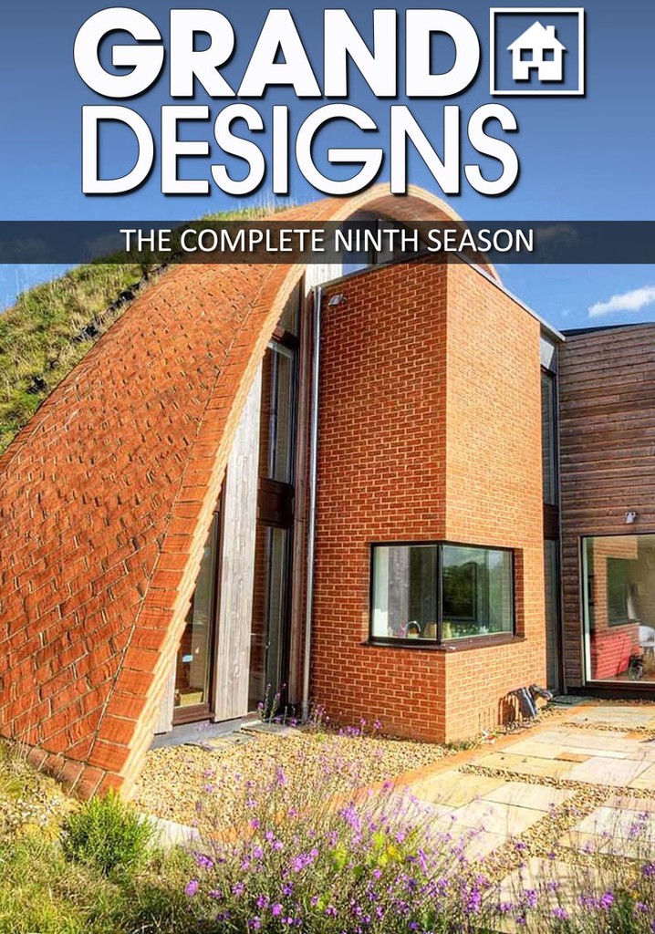Grand Designs Season 9 - watch episodes streaming online