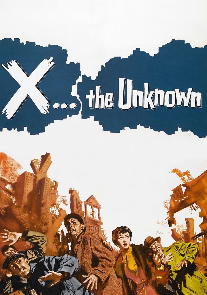 X: The Unknown streaming: where to watch online?