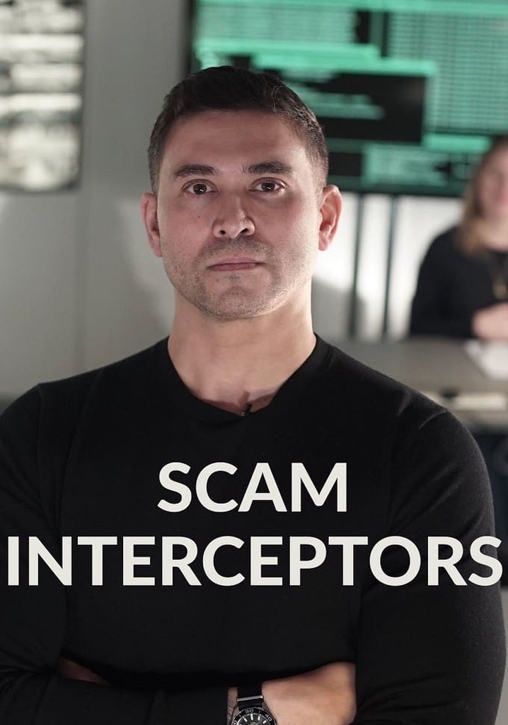 Scam Interceptors - streaming tv series online