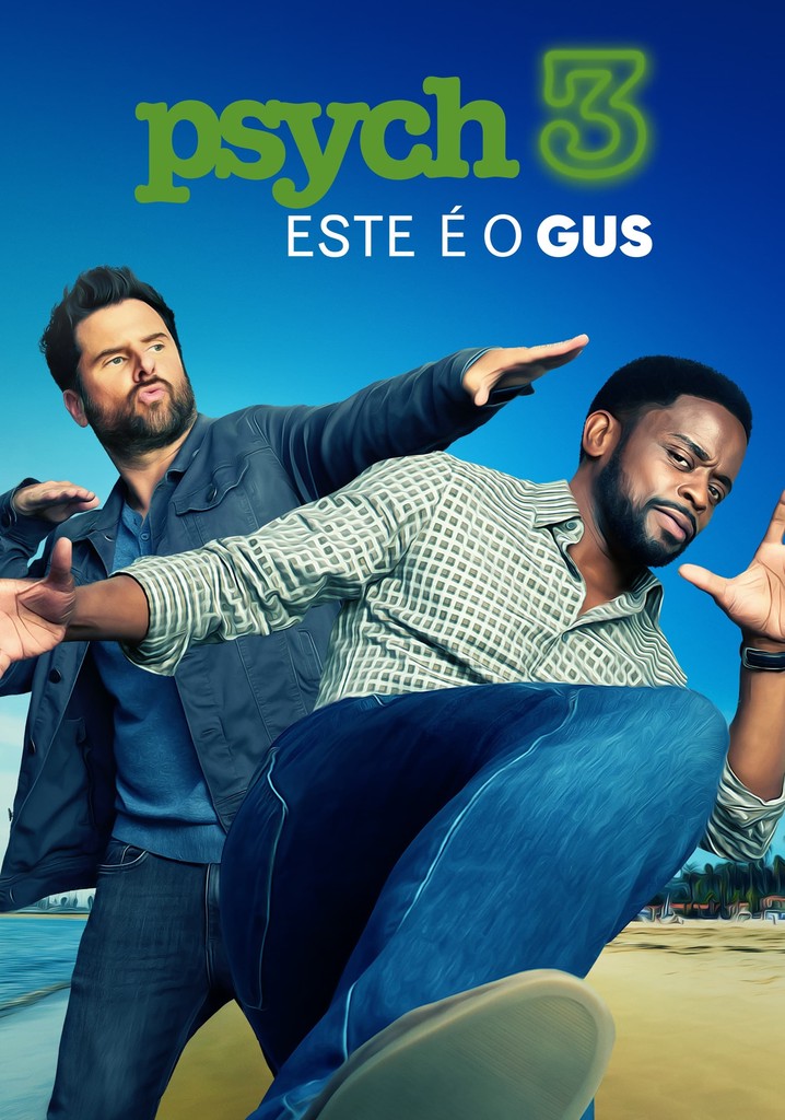Psych 3: This Is Gus filme - Veja onde assistir