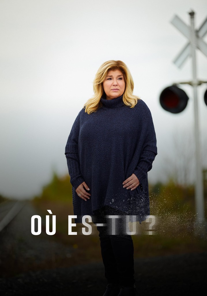 Où regarder la série Où es-tu? en streaming