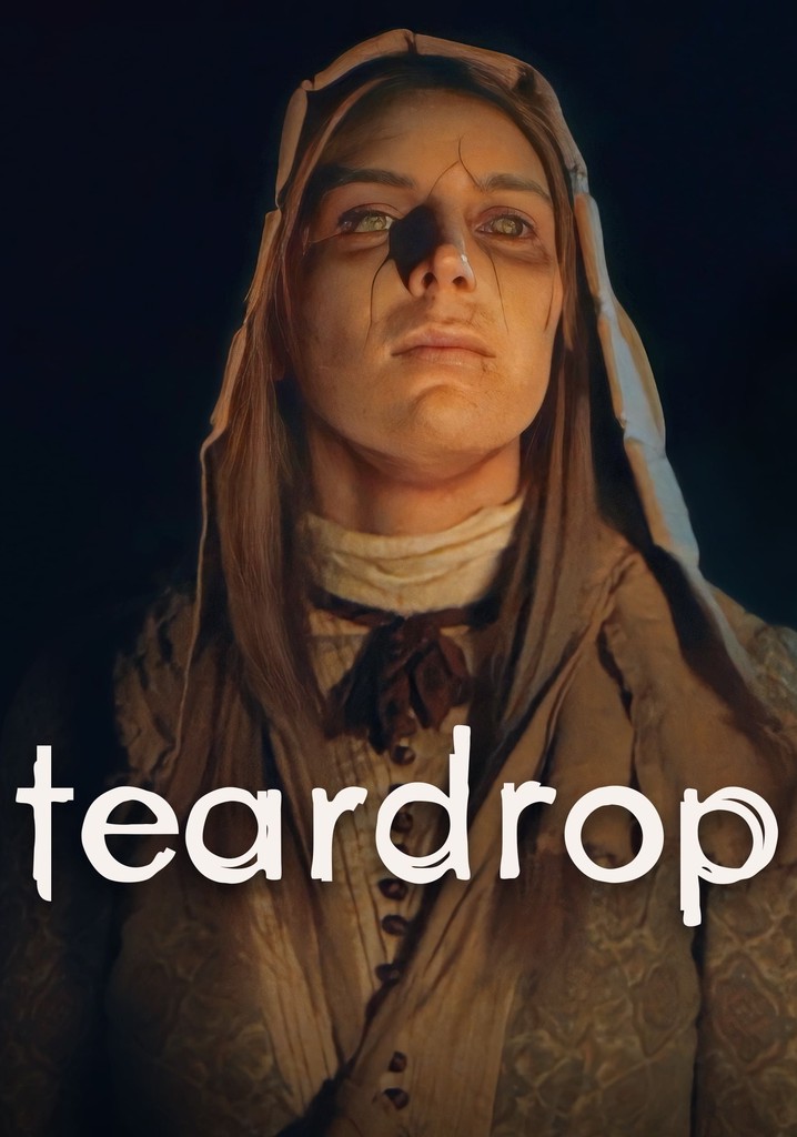 Teardrop streaming: where to watch movie online?