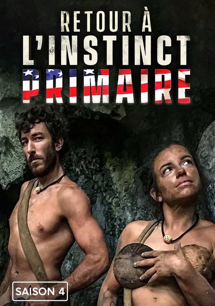 Saison 4 Retour à l'instinct primaire : Restons groupés streaming: où ...