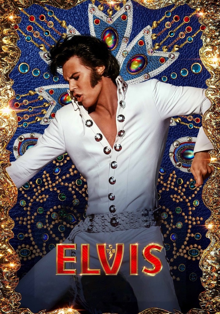 Elvis streaming: where to watch movie online?