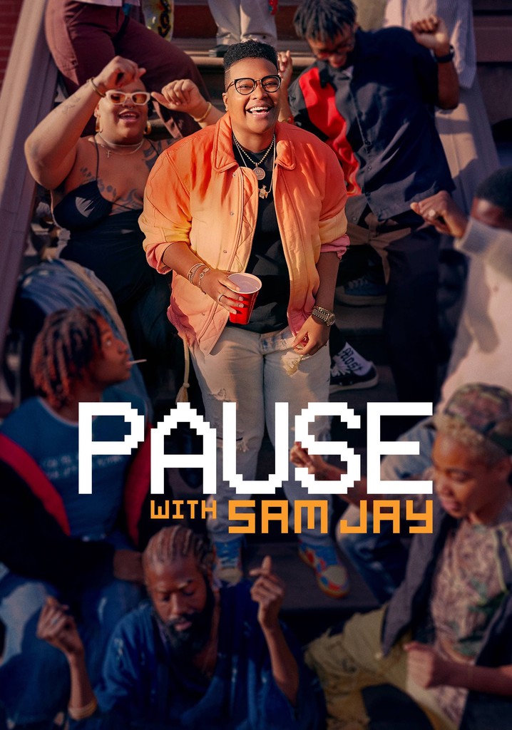 PAUSE with Sam Jay - streaming tv show online