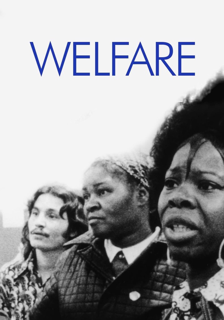 Welfare streaming: where to watch movie online?
