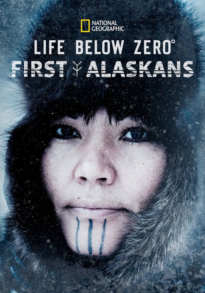 Life Below Zero: First Alaskans Season 1 - streaming online