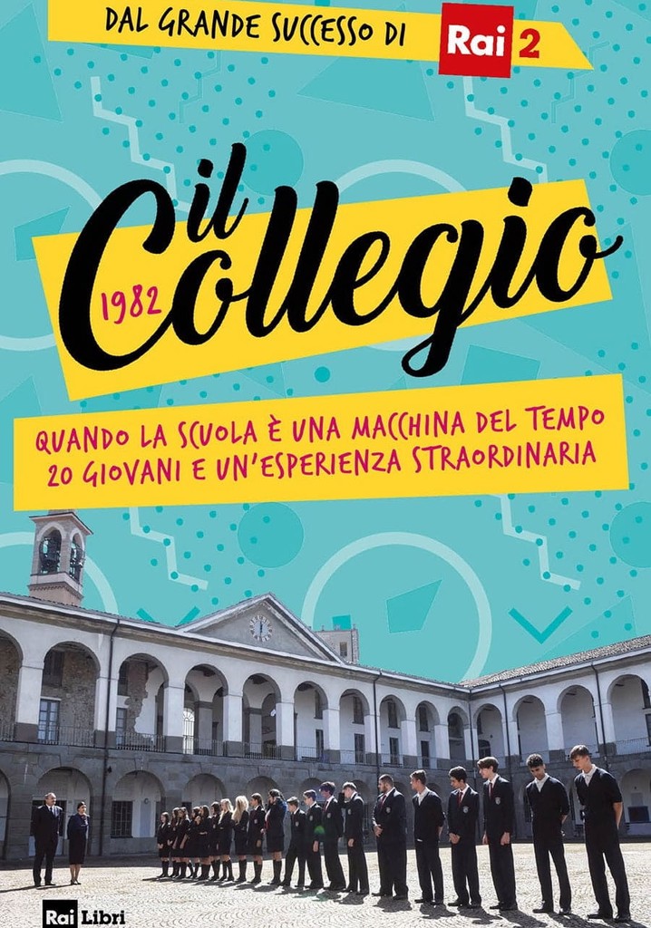 Il collegio Season 4 - watch full episodes streaming online