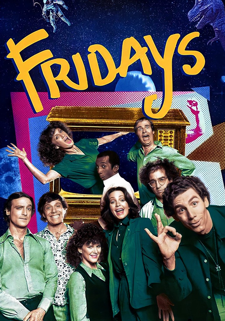 Fridays - watch tv show streaming online
