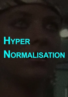 HyperNormalisation streaming: where to watch online?