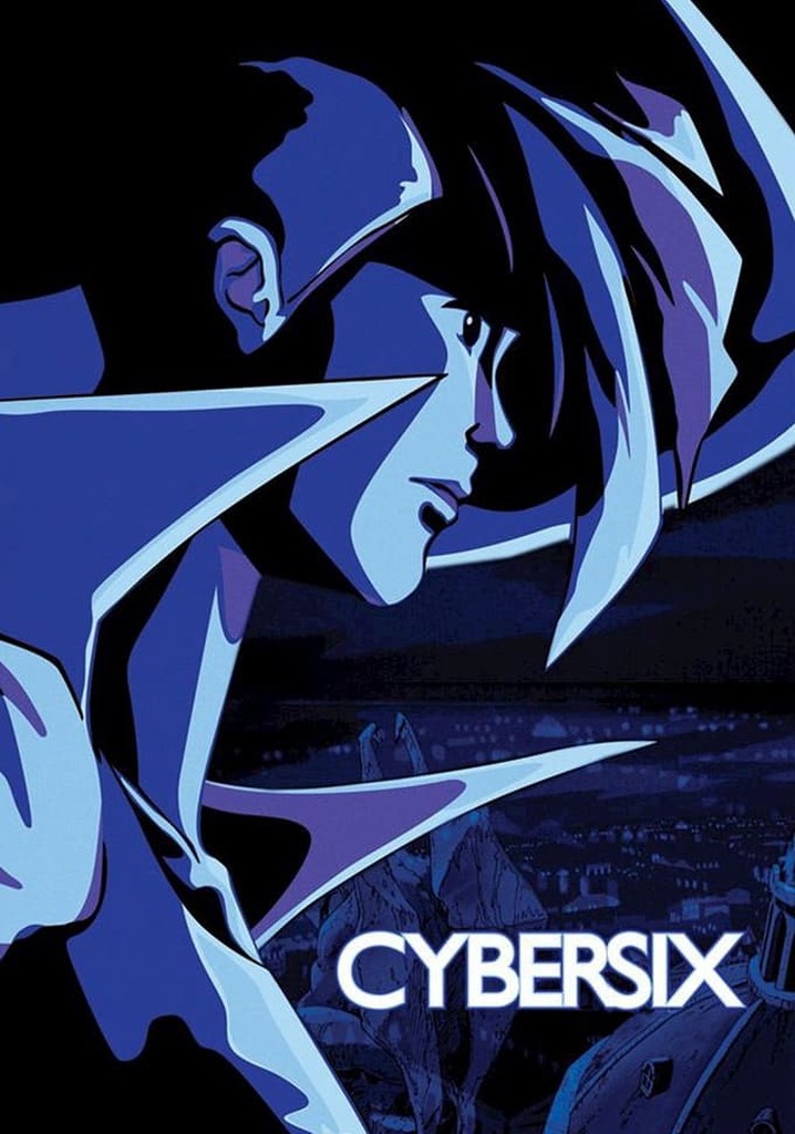 Cybersix - watch tv show streaming online