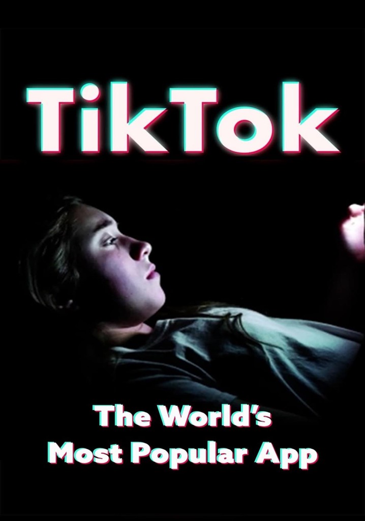 TikTok - movie: where to watch streaming online