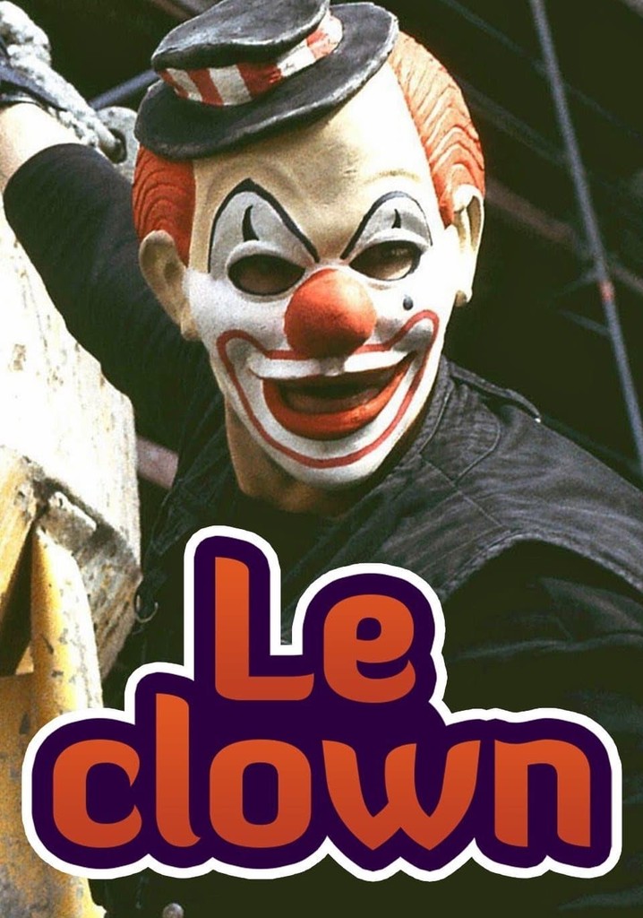 Où regarder la série Le clown en streaming
