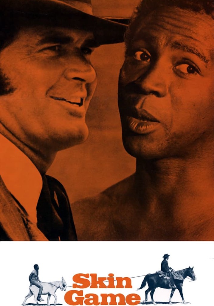 Skin Game streaming: where to watch movie online?