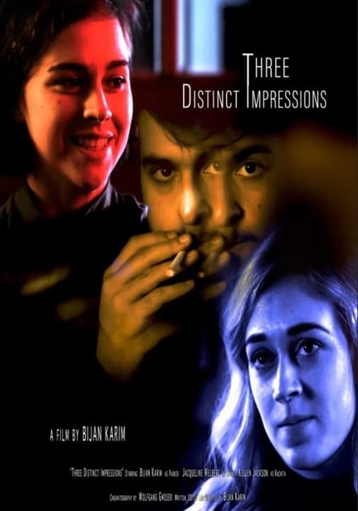 Three Distinct Impressions yayını: Online izleyin