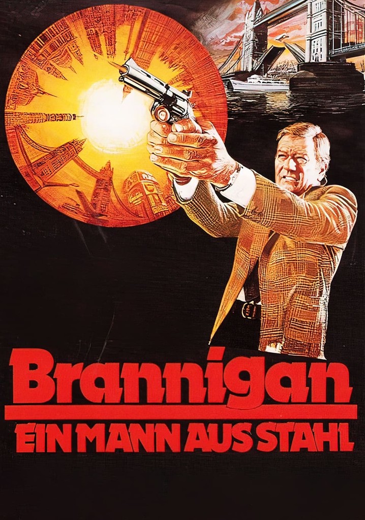 Brannigan - Ein Mann aus Stahl - Stream: Online anschauen