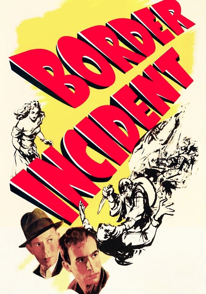 Border Incident streaming: where to watch online?