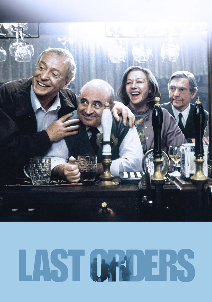 Last Orders streaming: where to watch movie online?