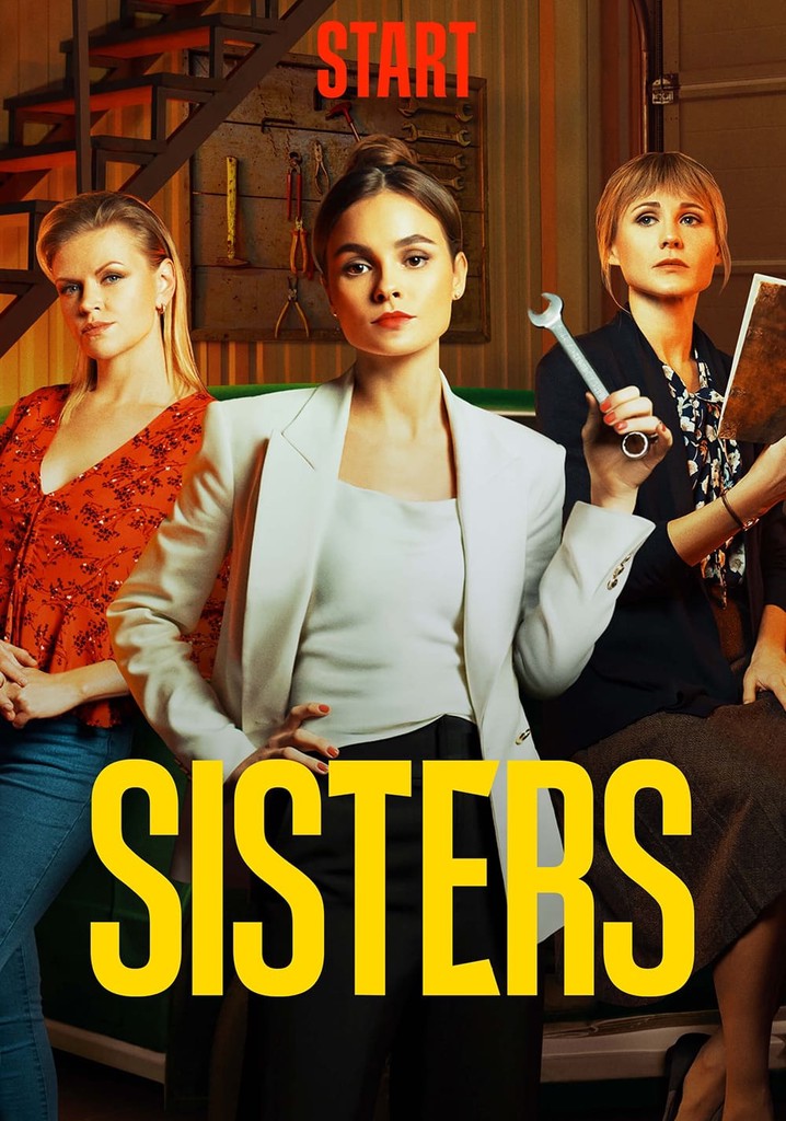 Sisters - TV Dizisini internetten izleyin