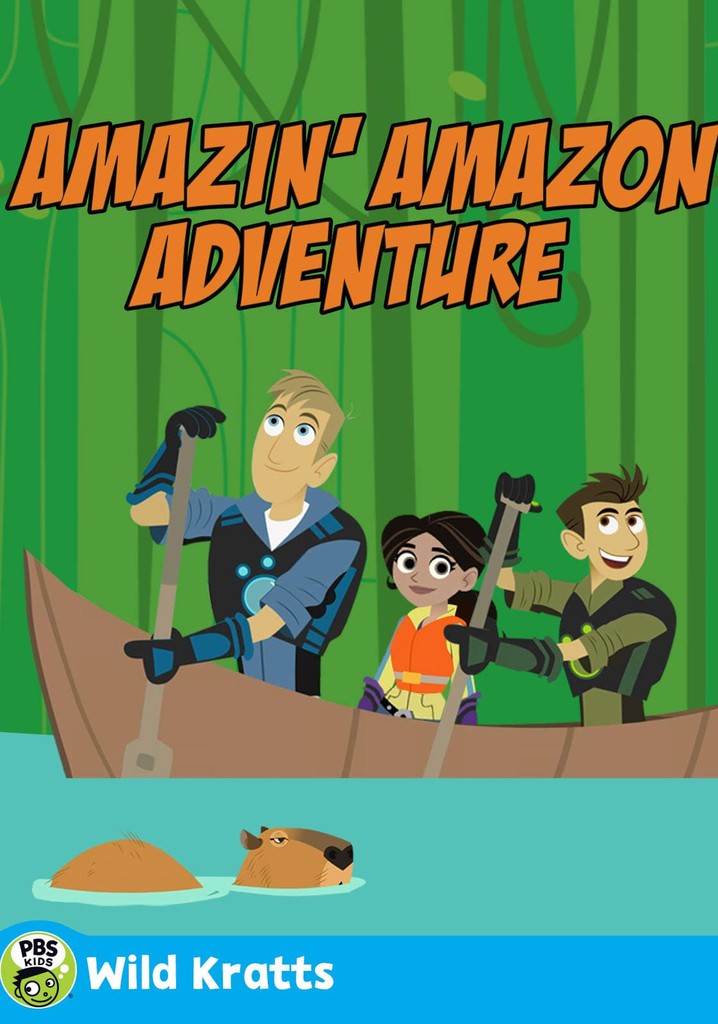 Wild Kratts: Amazin' Amazon Adventure streaming