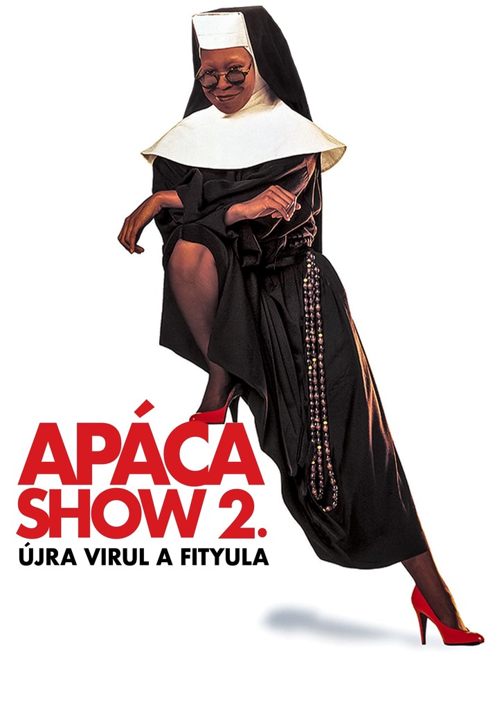 Apáca show 2 stream: hol látható a film online?