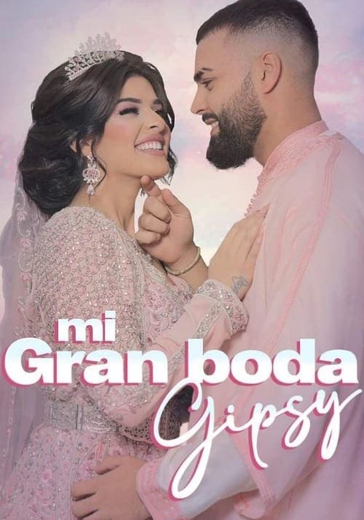Mi Gran Boda Gipsy temporada 1 - Ver episodios online Mi Gran Boda Gipsy temporada 1 - Ver episodios online