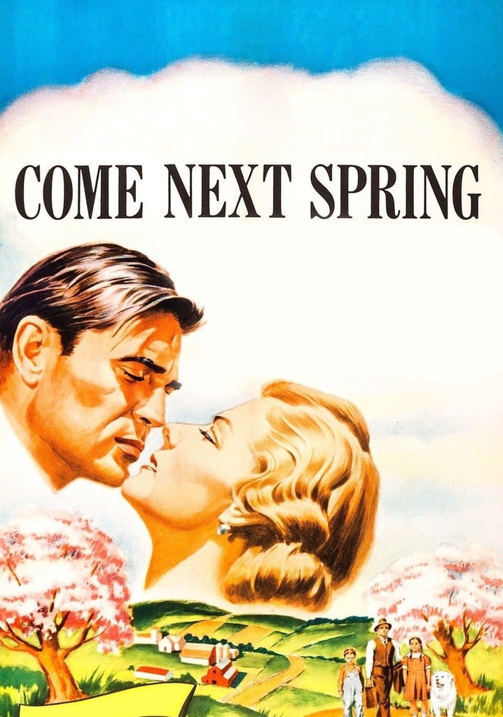 Come Next Spring streaming: where to watch online?
