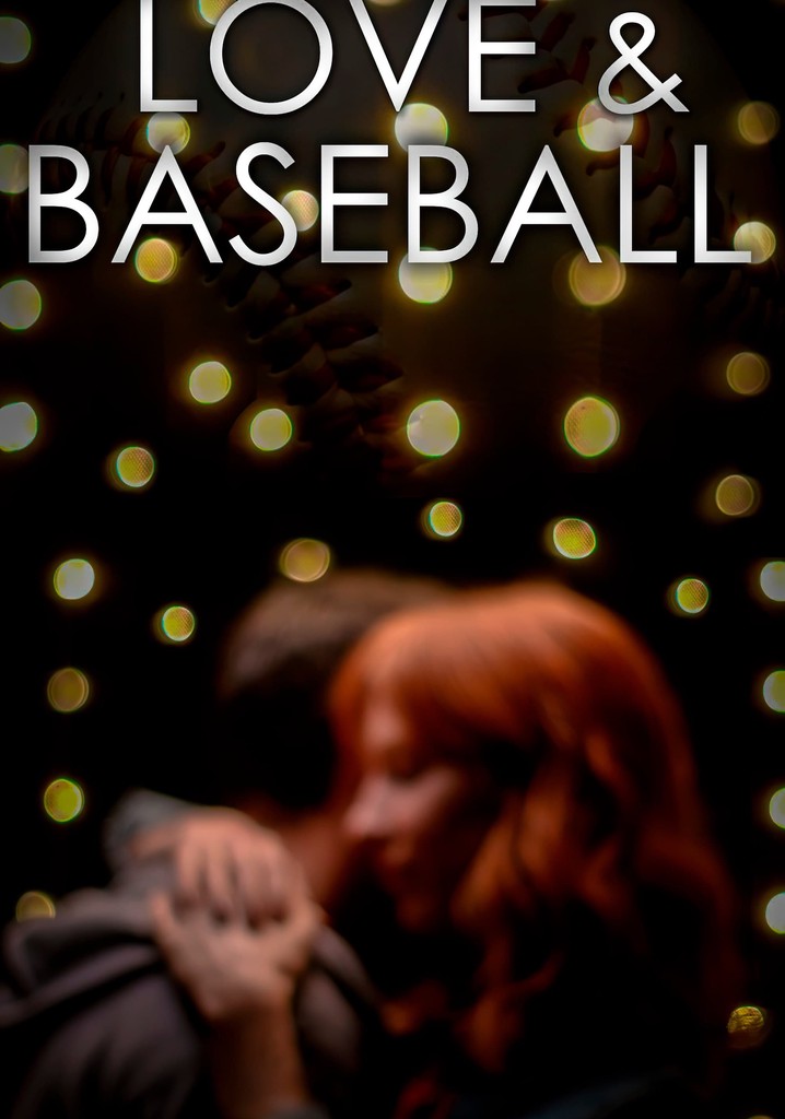 Love and Baseball streaming: where to watch online?