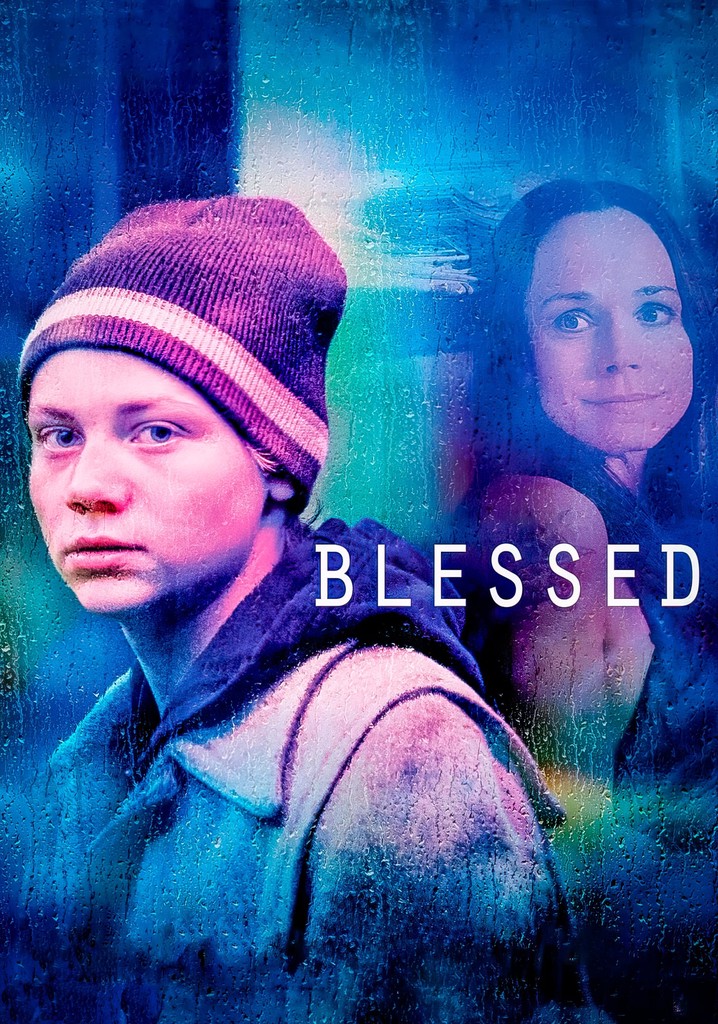 Blessed - movie: where to watch stream online
