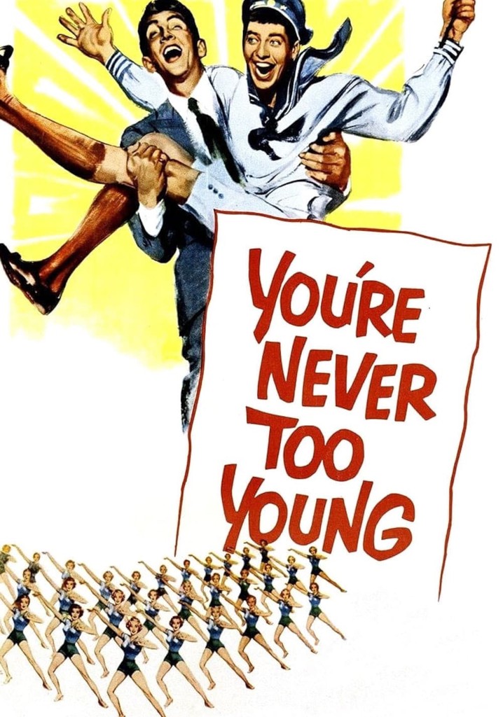 You're Never Too Young streaming: where to watch online?