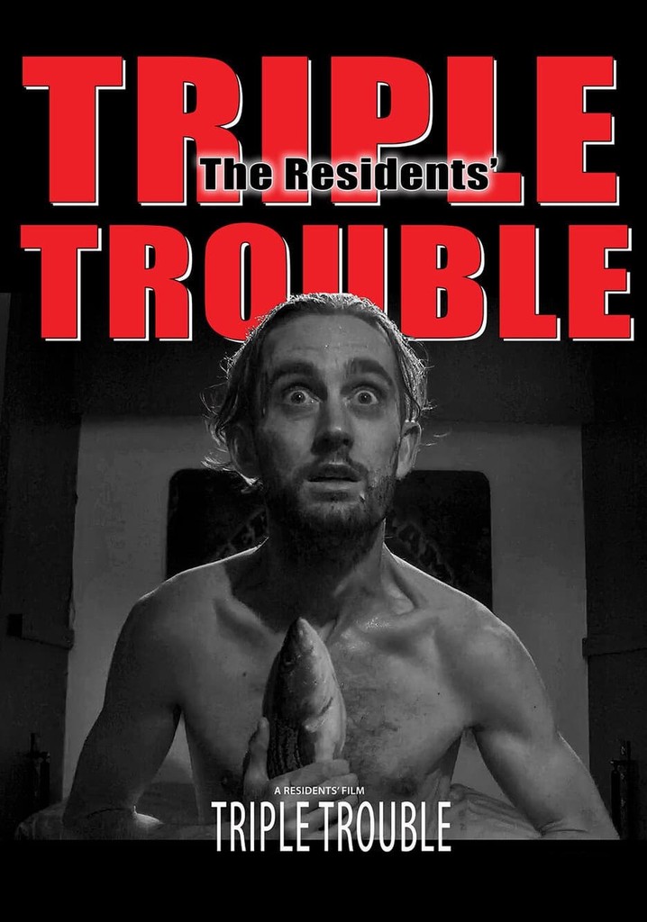 Triple Trouble - movie: watch streaming online