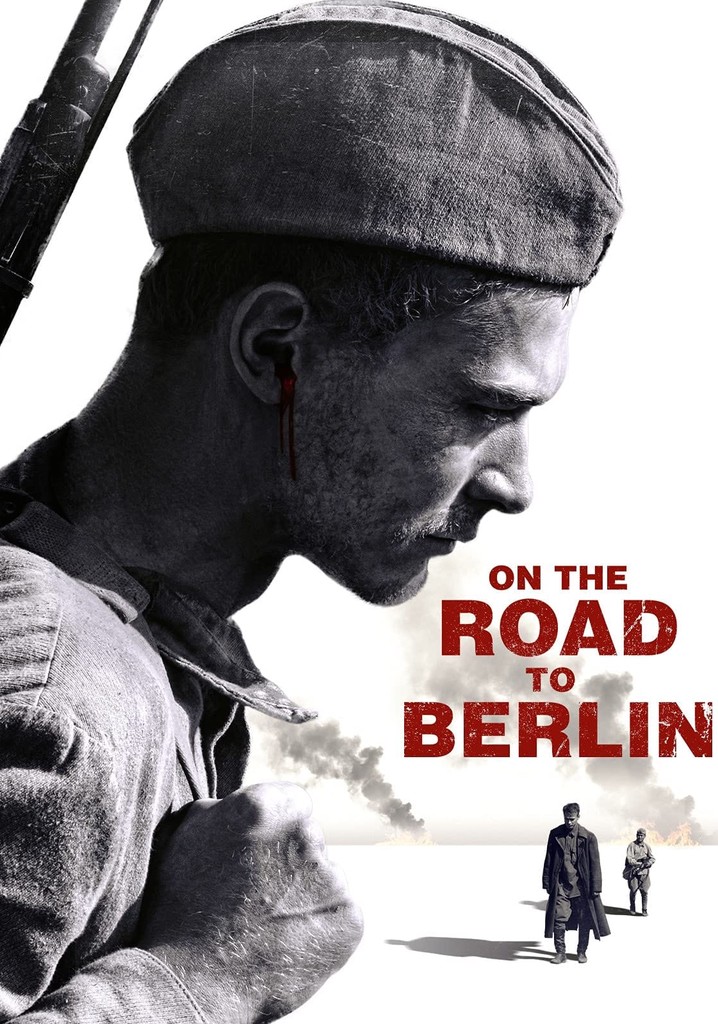 Road to Berlin - movie: watch streaming online