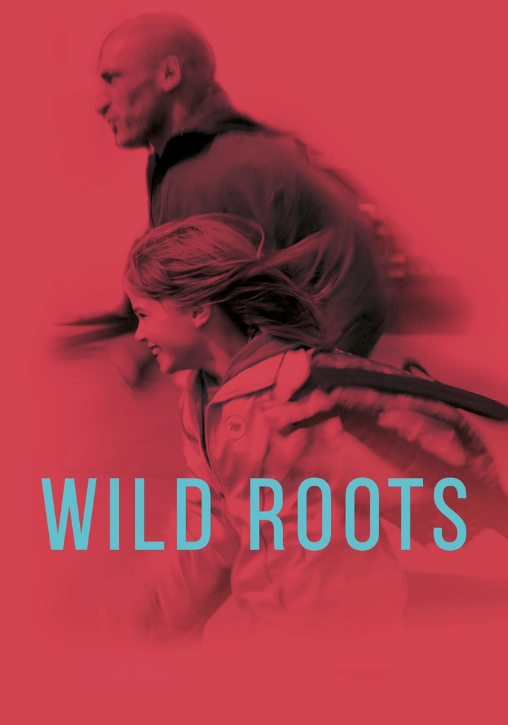 Wild Roots - movie: where to watch streaming online