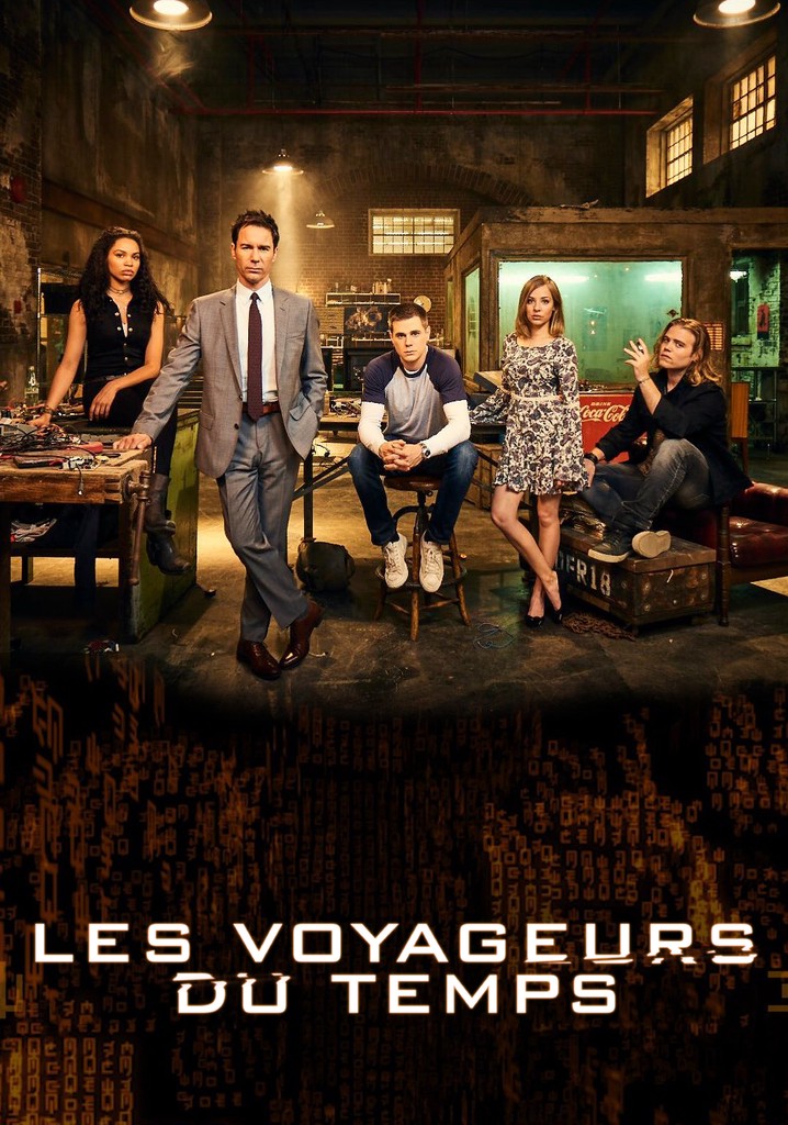 Regarder la série Les voyageurs du temps streaming