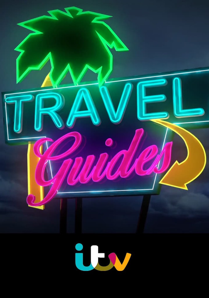 Travel Guides Season 2 - watch episodes streaming online