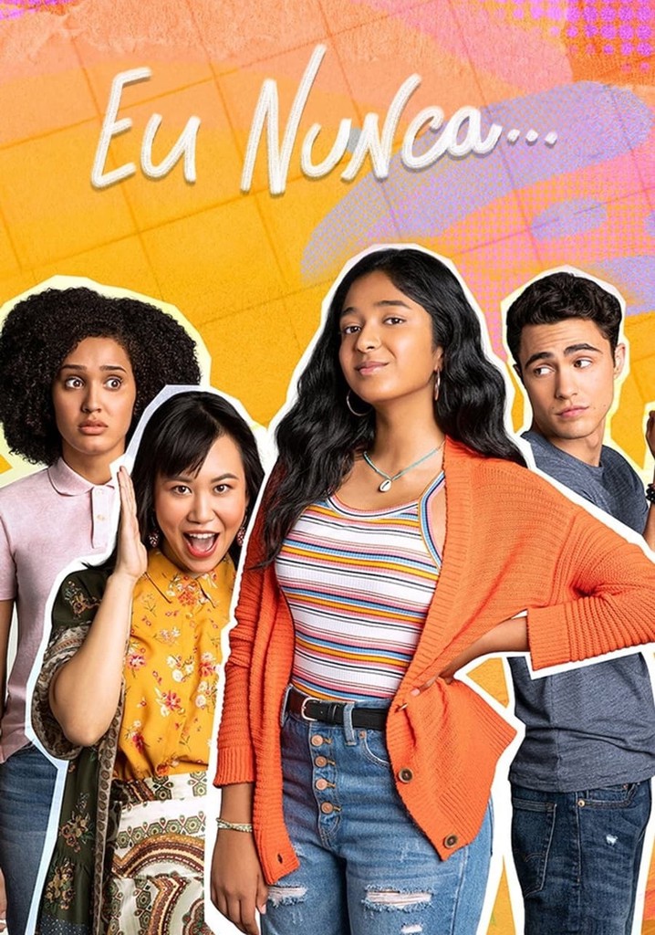 Eu Nunca... Temporada 1 - assista todos episódios online streaming