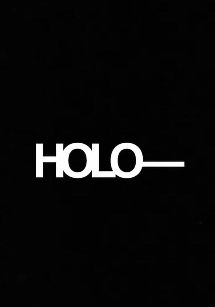 Où regarder Holo en streaming complet et légal