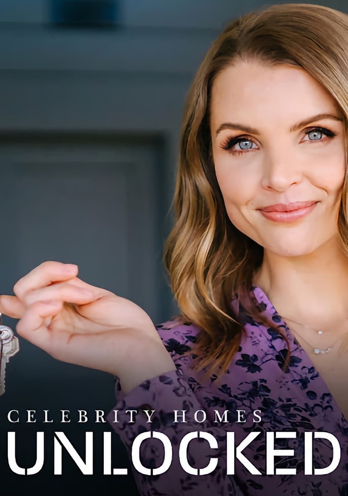Celebrity Homes Unlocked Season 1 - episodes streaming online