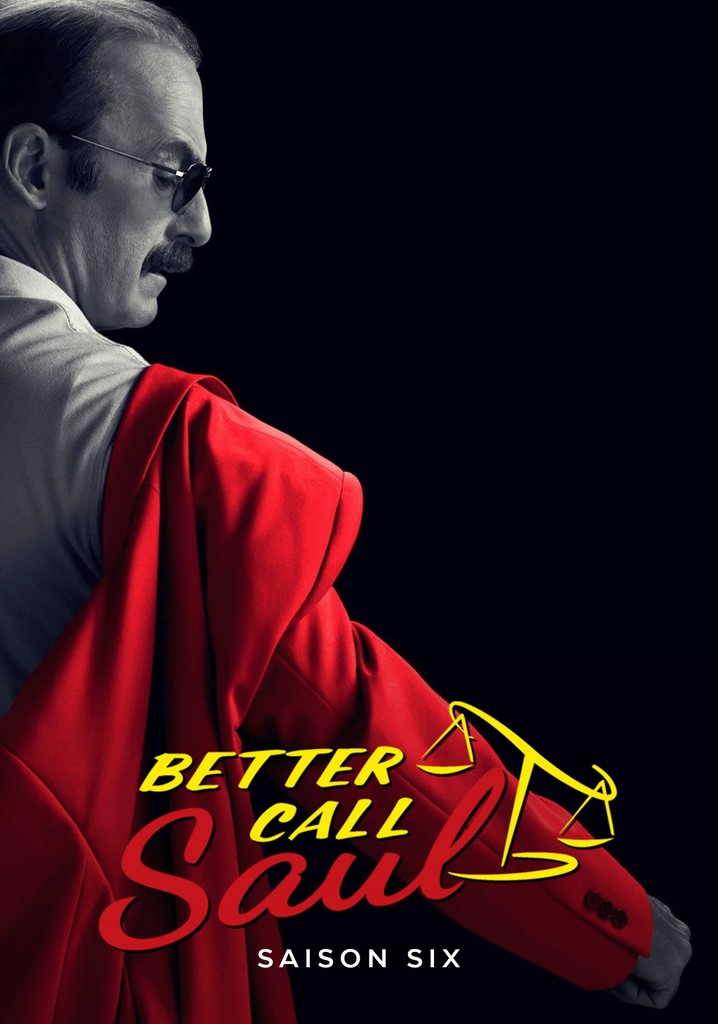 Saison 6 Better Call Saul streaming: où regarder les épisodes?
