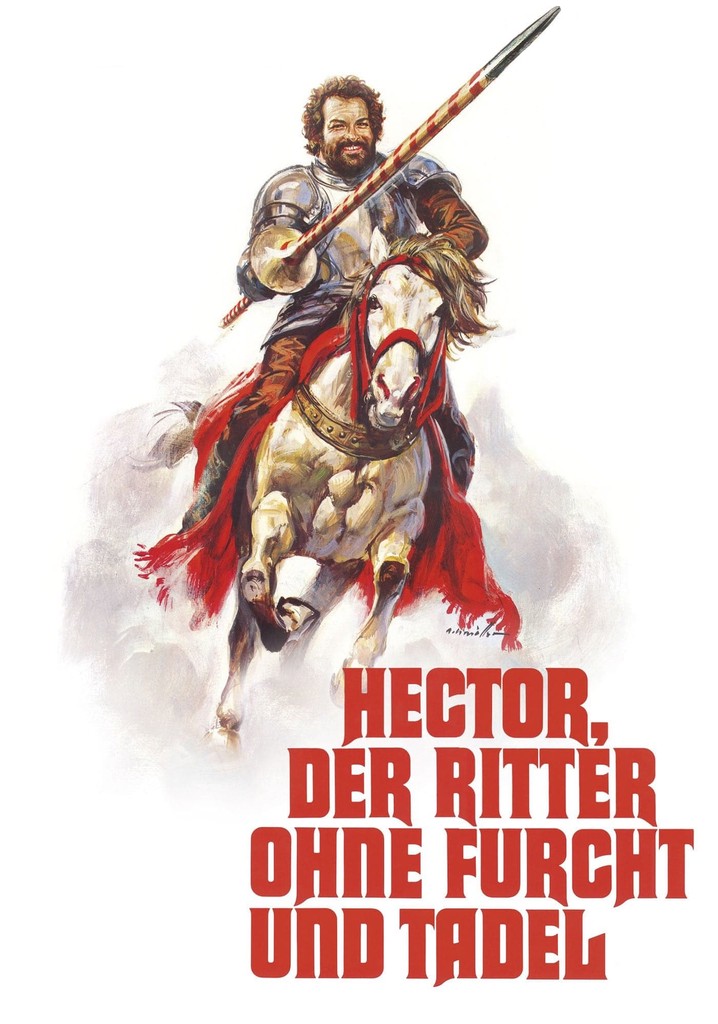 Hector, der Ritter ohne Furcht und Tadel - Online Stream