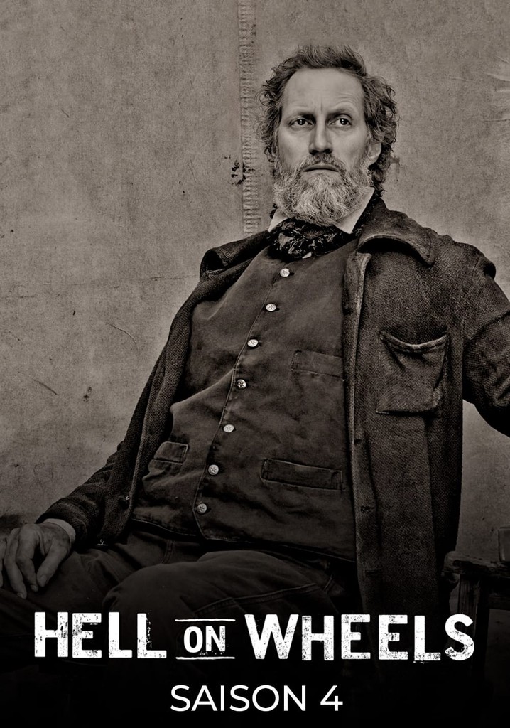 Saison 4 Hell on Wheels : L'enfer de l'Ouest streaming